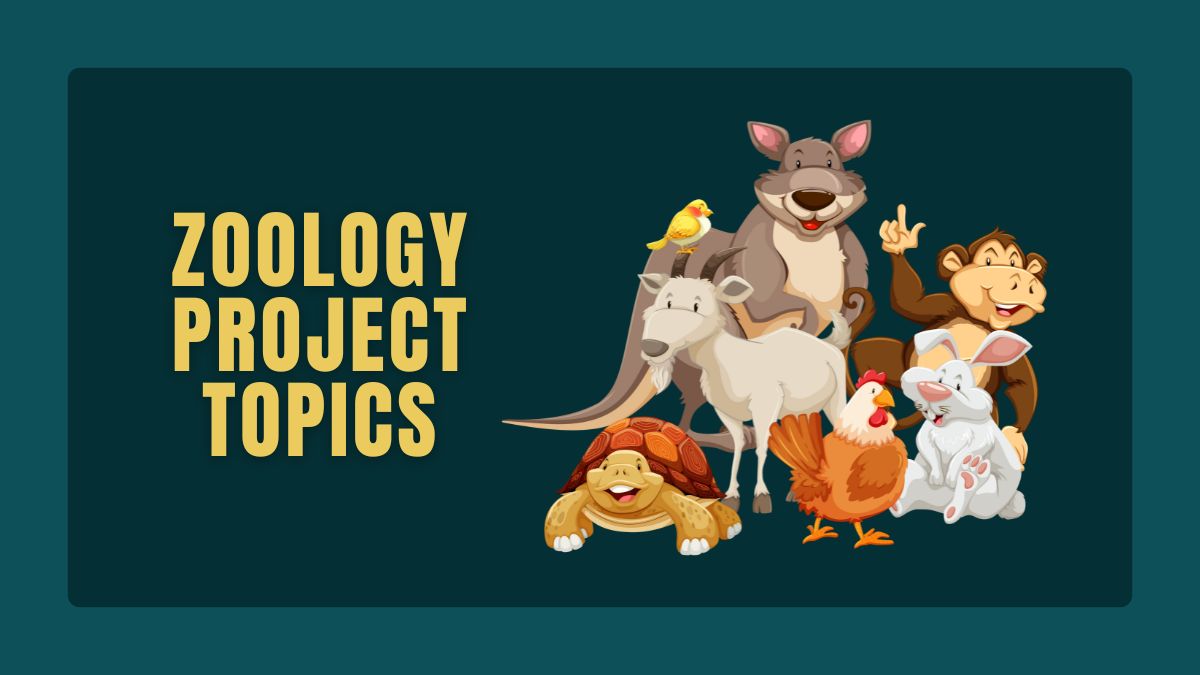 222+ Fascinating Zoology Project Topics to Explore in 2025 222+ Fascinating Zoology Project Topics to Explore in 2025